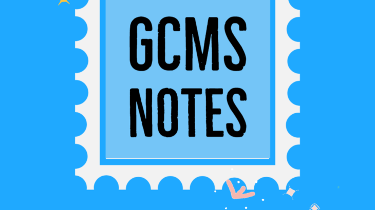 What are GCMS Notes and how do you request them – GcmsNotes.com